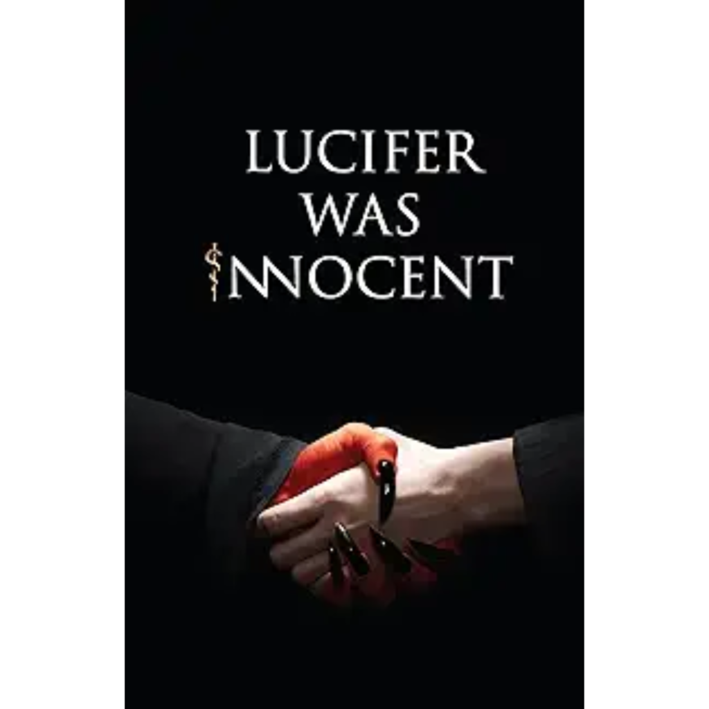 Lucifer was Innocent : The Red Pill - thechaptercrafters